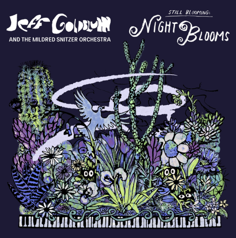JEFF GOLDBLUM & THE MILDRED SNITZER ORCHESTRA PRESENT NEW ALBUM NIGHT ...