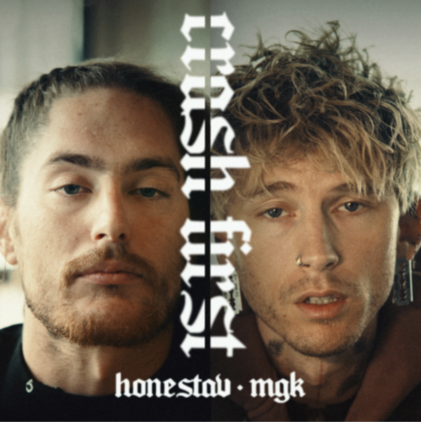 HONESTAV AND MGK RELEASE NEW SINGLE & MUSIC VIDEO “CRASH FIRST” OUT NOW ...